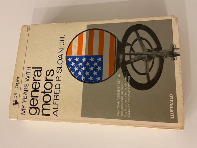 My Years with General Motors | Alfred P Sloan Jr | 1963
